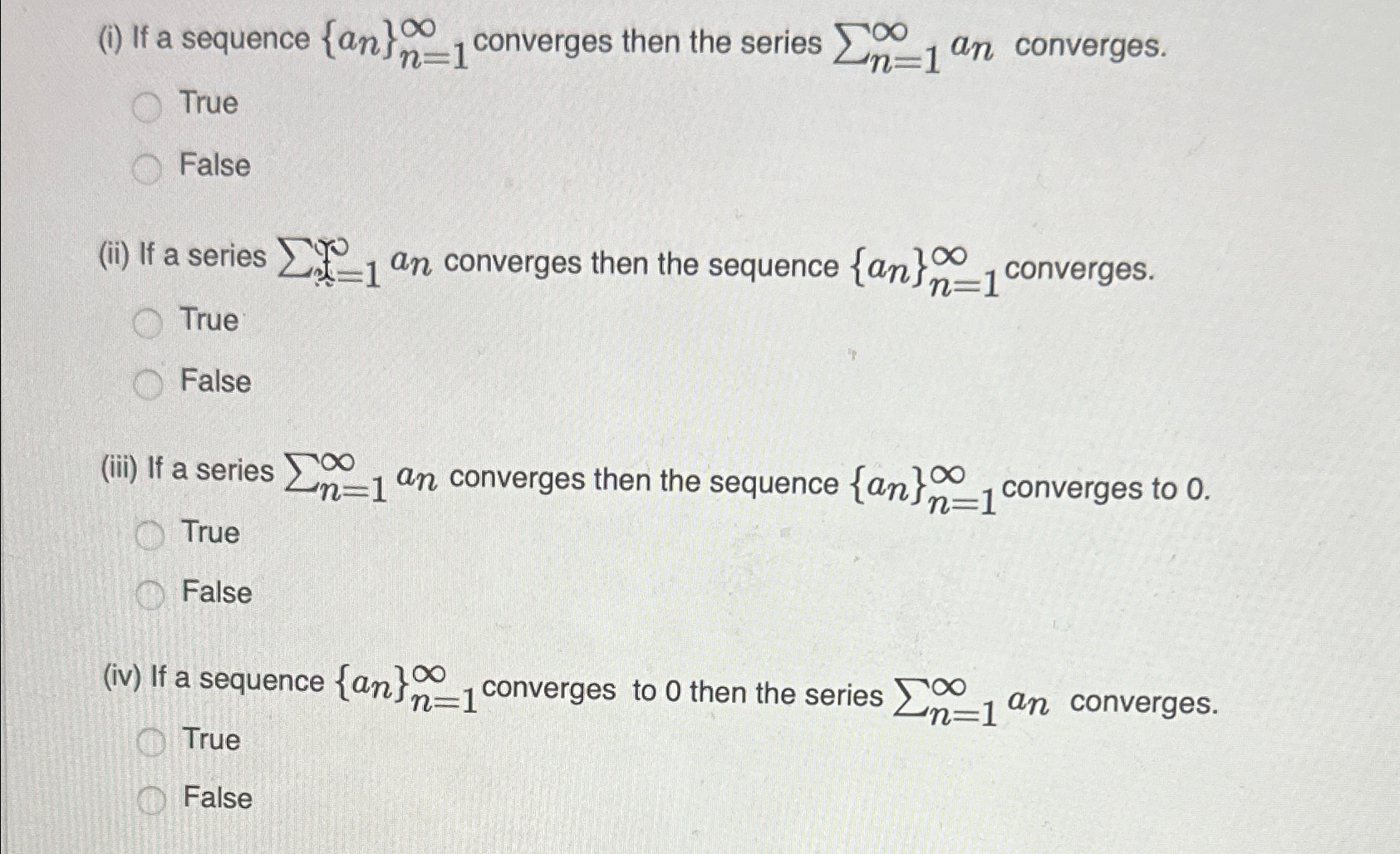 Solved (i) ﻿If a sequence {an}n=1∞ ﻿converges then the | Chegg.com