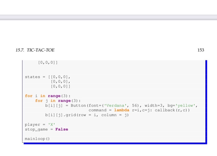 Solved 15.7 Tic-tac-toe Using Tkinter, in only about 20 | Chegg.com