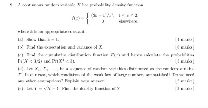 Solved 8. A continuous random variable X has probability | Chegg.com