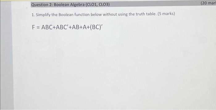Solved 1. Simplify the Boolean function below without using | Chegg.com