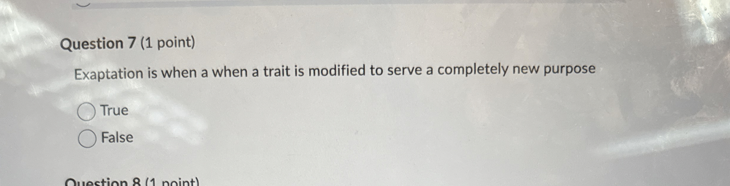 Solved Question 7 (1 ﻿point)Exaptation is when a when a | Chegg.com