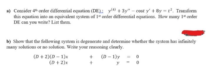 Solved a) Consider 4th order differential equation (DE): y() | Chegg.com