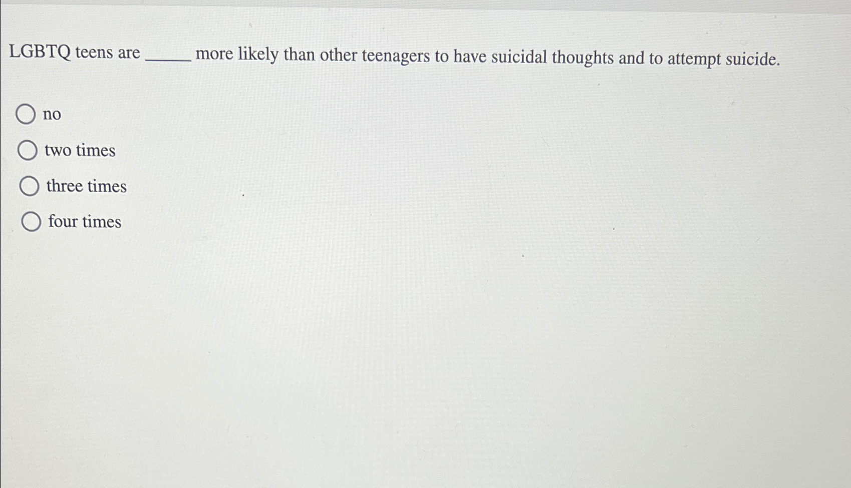 Solved LGBTQ teens are more likely than other teenagers to | Chegg.com
