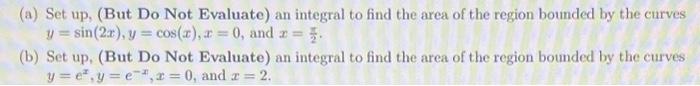 Solved (a) Set up, (But Do Not Evaluate) an integral to find | Chegg.com