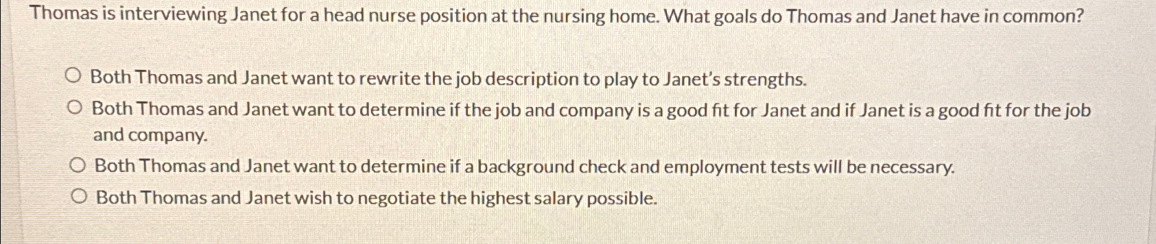 Solved Thomas is interviewing Janet for a head nurse | Chegg.com