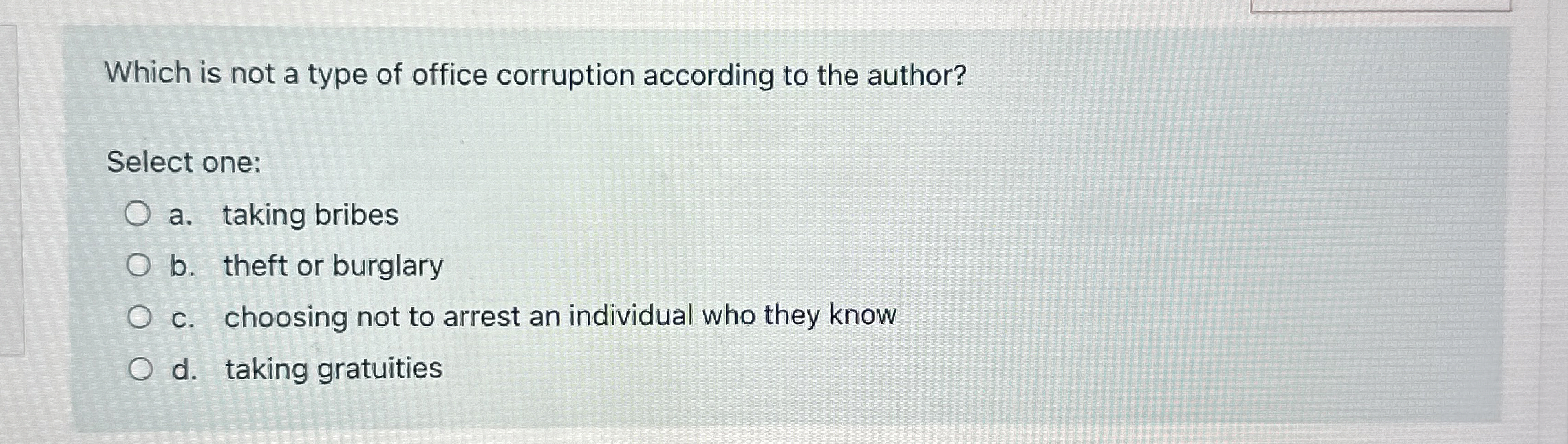 Solved Which is not a type of office corruption according to | Chegg.com