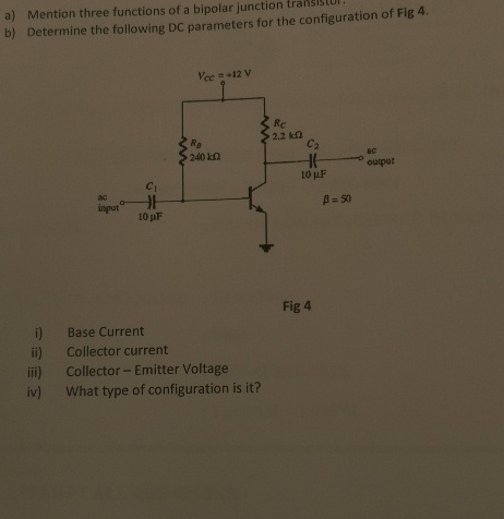 Solved a) ﻿Mention three functions of a bipolar junction | Chegg.com