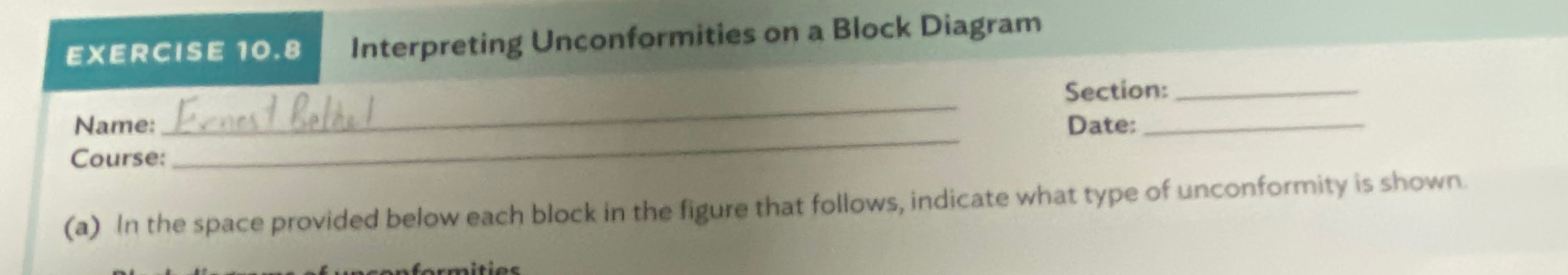 EXERCISE 10.8 ﻿Interpreting Unconformities on a Block | Chegg.com