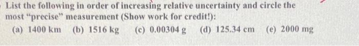 Solved List the following in order of increasing relative | Chegg.com