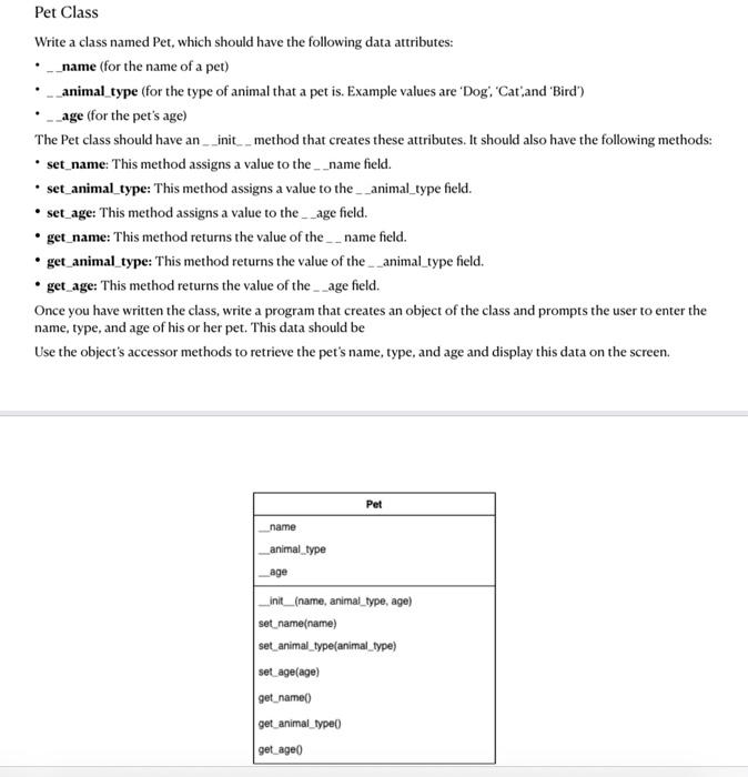 Solved Pet Class Write a class named Pet, which should have | Chegg.com