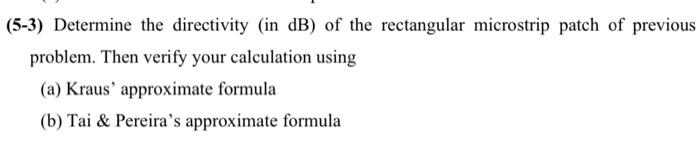 (5-3) Determine the directivity (in dB ) of the | Chegg.com