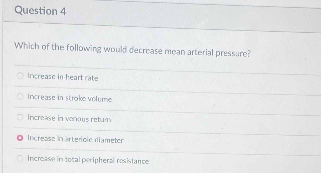 Solved Question 4Which of the following would decrease mean | Chegg.com