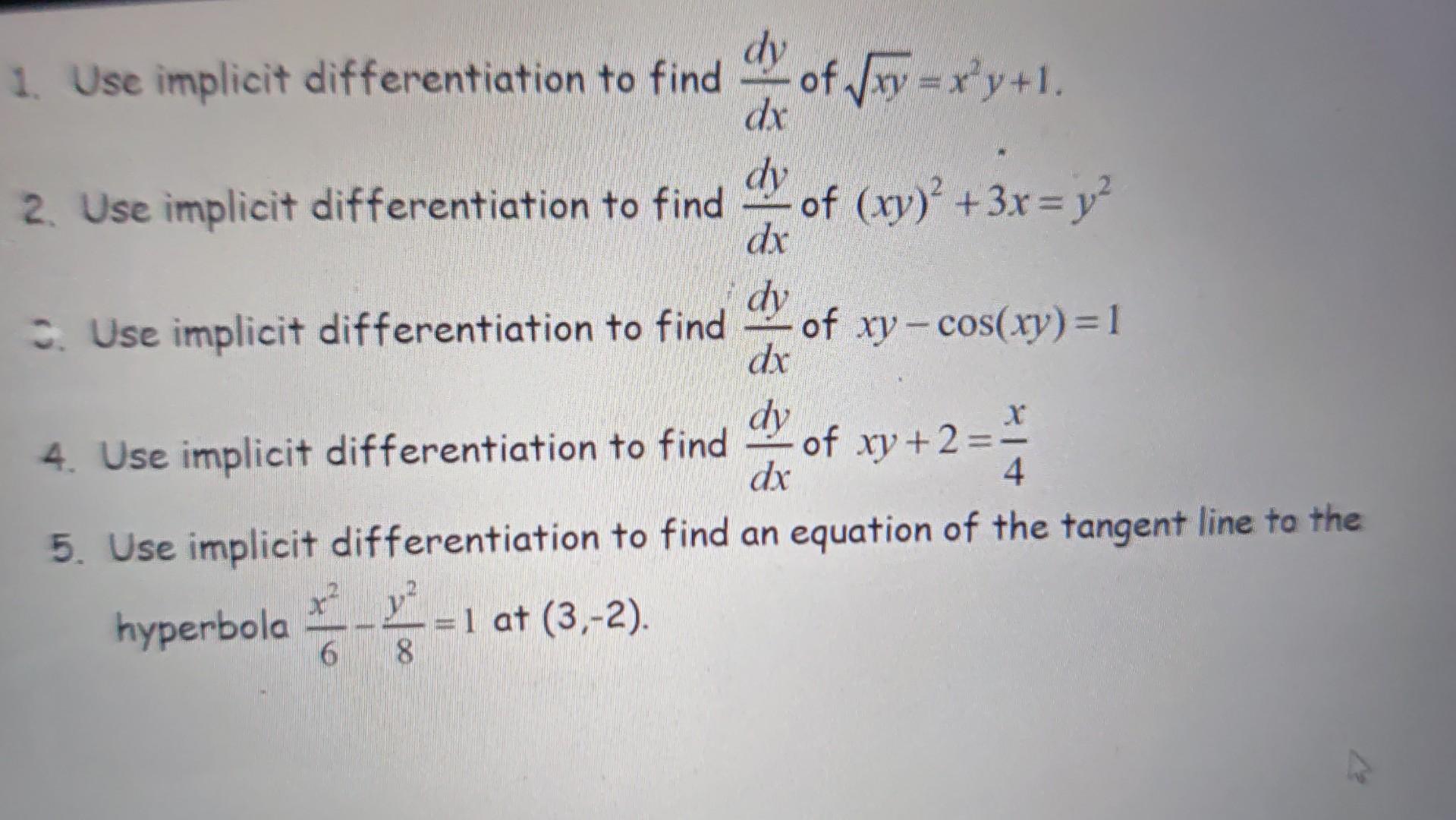 Solved 1. Use implicit differentiation to find dxdy of | Chegg.com
