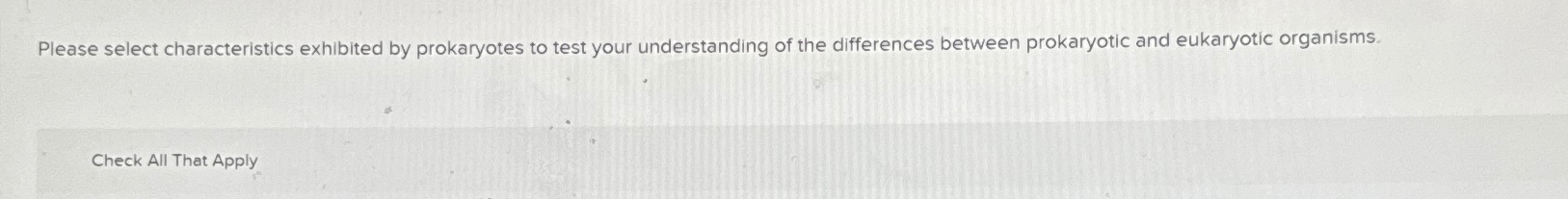 Solved Please select characteristics exhibited by | Chegg.com