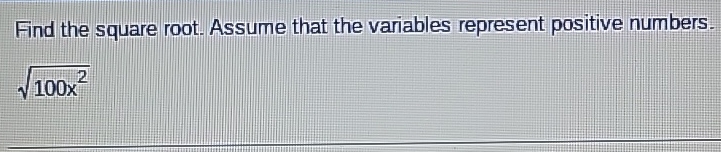 Solved Find the square root. Assume that the variables | Chegg.com