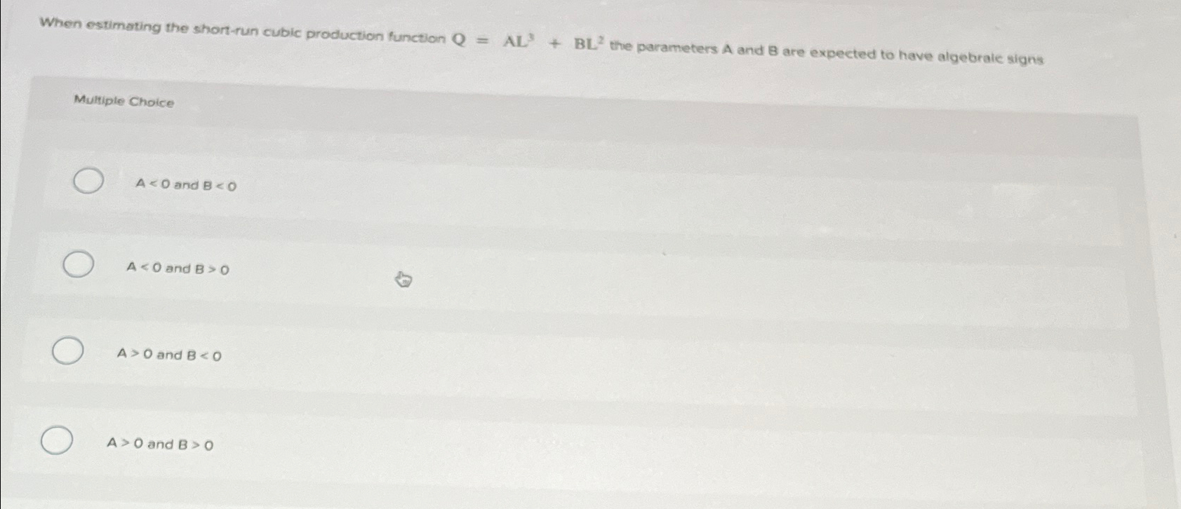Solved When estimeting the short-run cubic production | Chegg.com