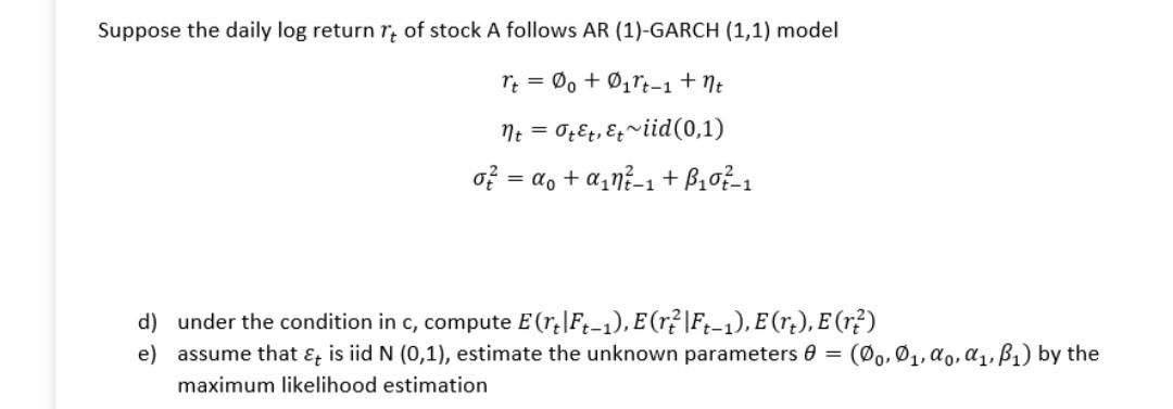 Suppose the daily log return rt of stock A follows AR | Chegg.com