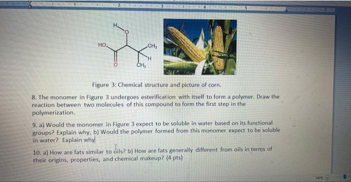 Solved Figure 3: Chemical structure and picture of corn. 8. | Chegg.com