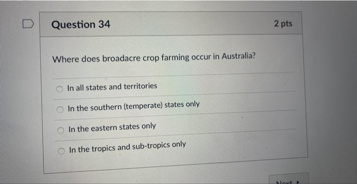Solved Where does broadacre crop farming occur in Australia? | Chegg.com