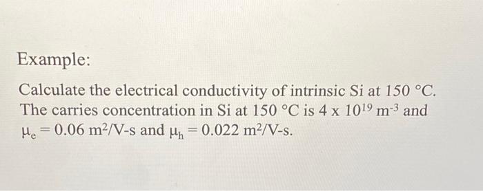Solved Example: Calculate the electrical conductivity of | Chegg.com