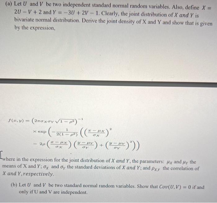 Solved (a) Let U and V be two independent standard normal | Chegg.com