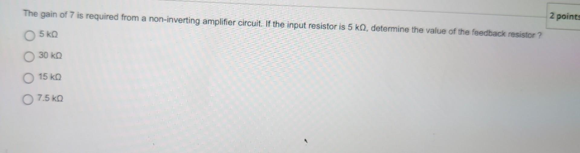 Solved The gain of 7 is required from a non-inverting | Chegg.com