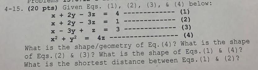Solved -15. (20 pts) Given Eqs. (1), (2), (3), \& (4) below: | Chegg.com