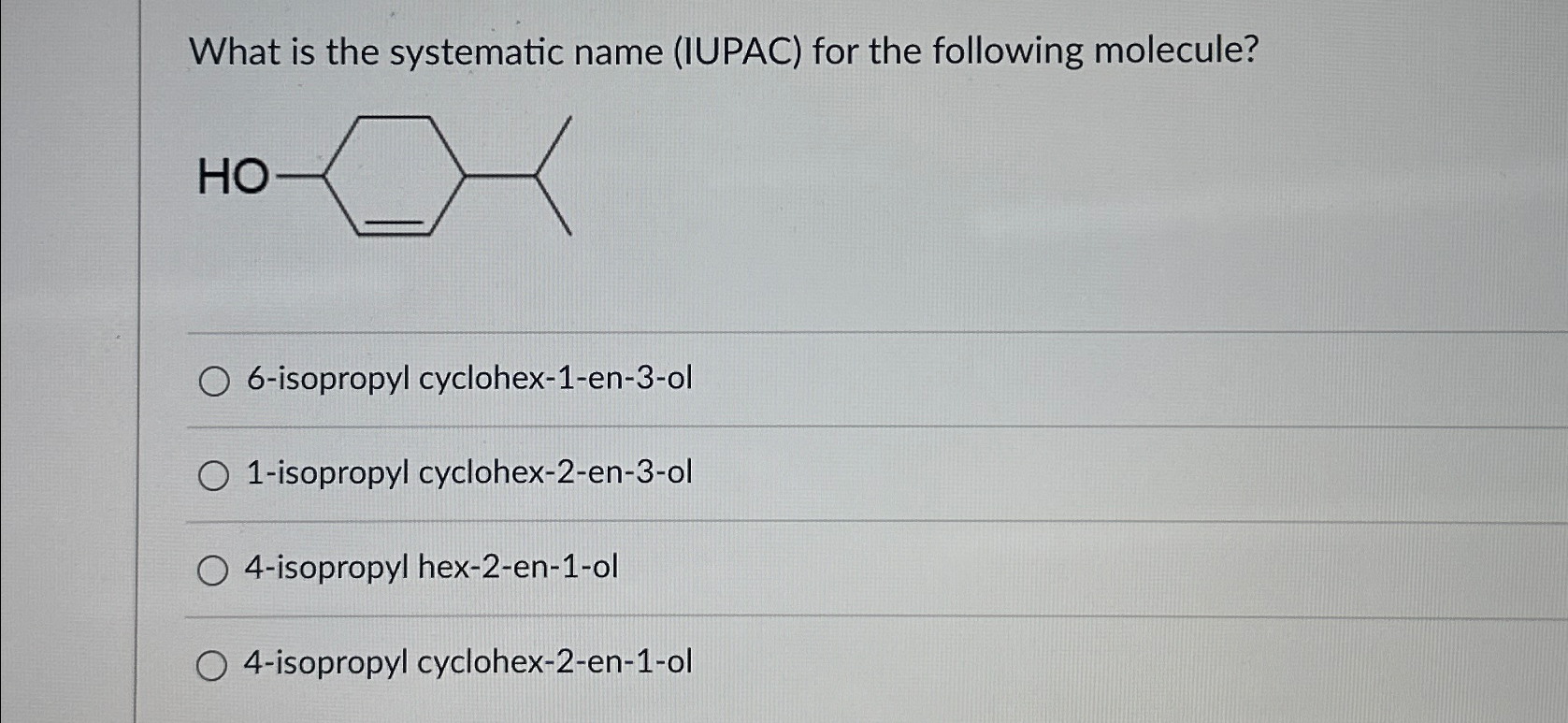 Solved What is the systematic name (IUPAC) ﻿for the | Chegg.com