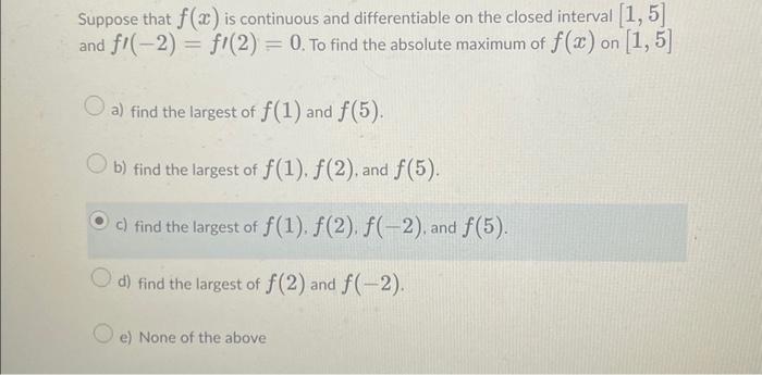 Solved Suppose that f(x) is continuous and differentiable on | Chegg.com