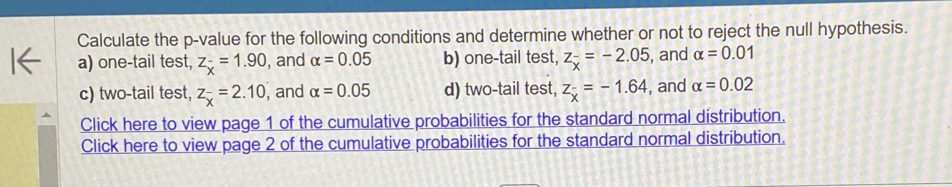 Solved Calculate the p-value for the following conditions | Chegg.com
