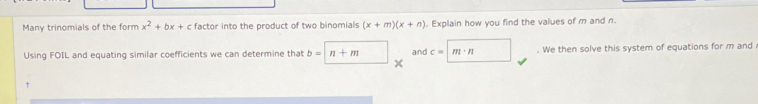 Solved Many trinomials of the form x2+bx+c ﻿factor into the | Chegg.com