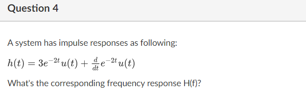 Solved A system has impulse responses as | Chegg.com