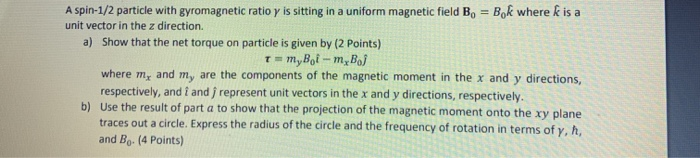 Solved Bok where k is a A spin-1/2 particle with | Chegg.com
