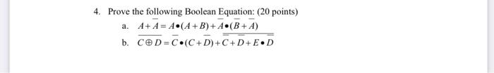 Solved Prove the following Boolean Equation: ( 20 points) a. | Chegg.com