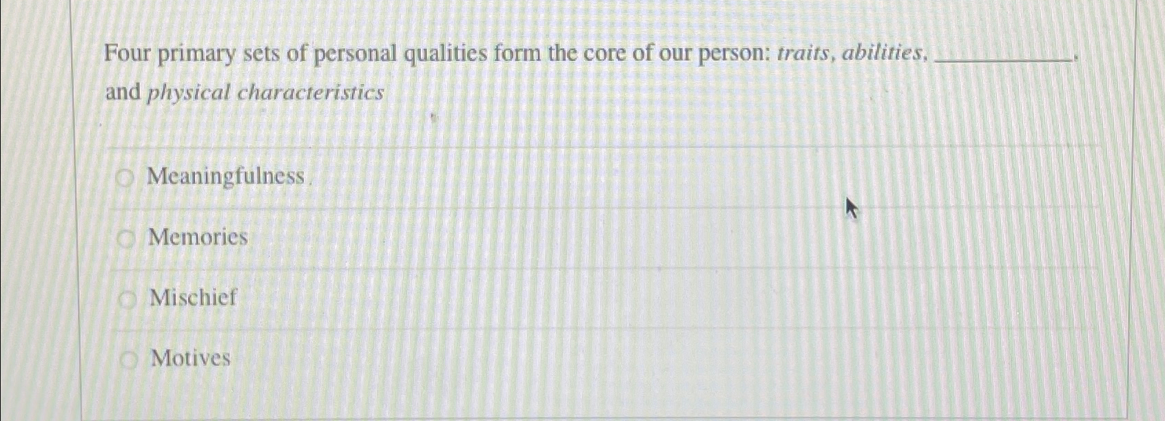 Solved Four primary sets of personal qualities form the core | Chegg.com