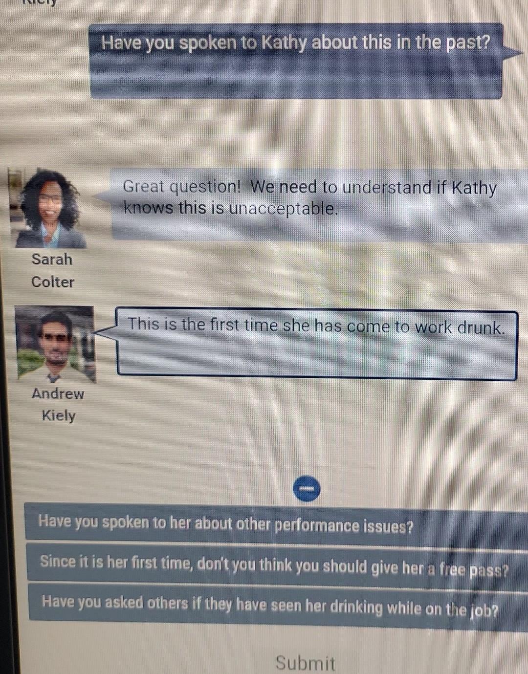 Solved Sarah Colter Andrew Kiely Have you spoken to Kathy | Chegg.com