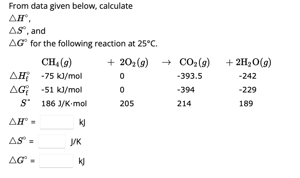 Solved From data given below, calculatedelta H°,delta S°, | Chegg.com