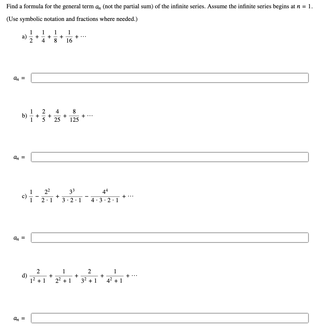 Solved Find A Formula For The General Term An Not The