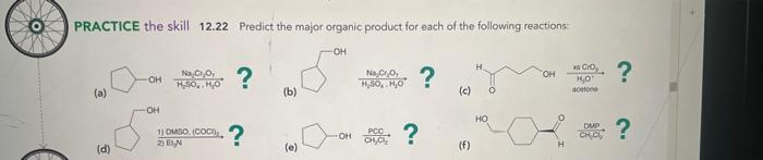 Solved PRACTICE the skill 12.22 Predict the major organic | Chegg.com