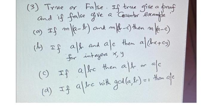 Solved (3) True or False. If true give a proof and if false | Chegg.com