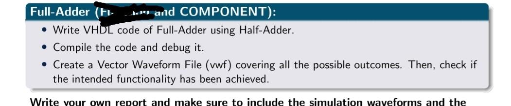 Solved Full-Adder ( Fı., and COMPONENT): - Write VHDL code | Chegg.com