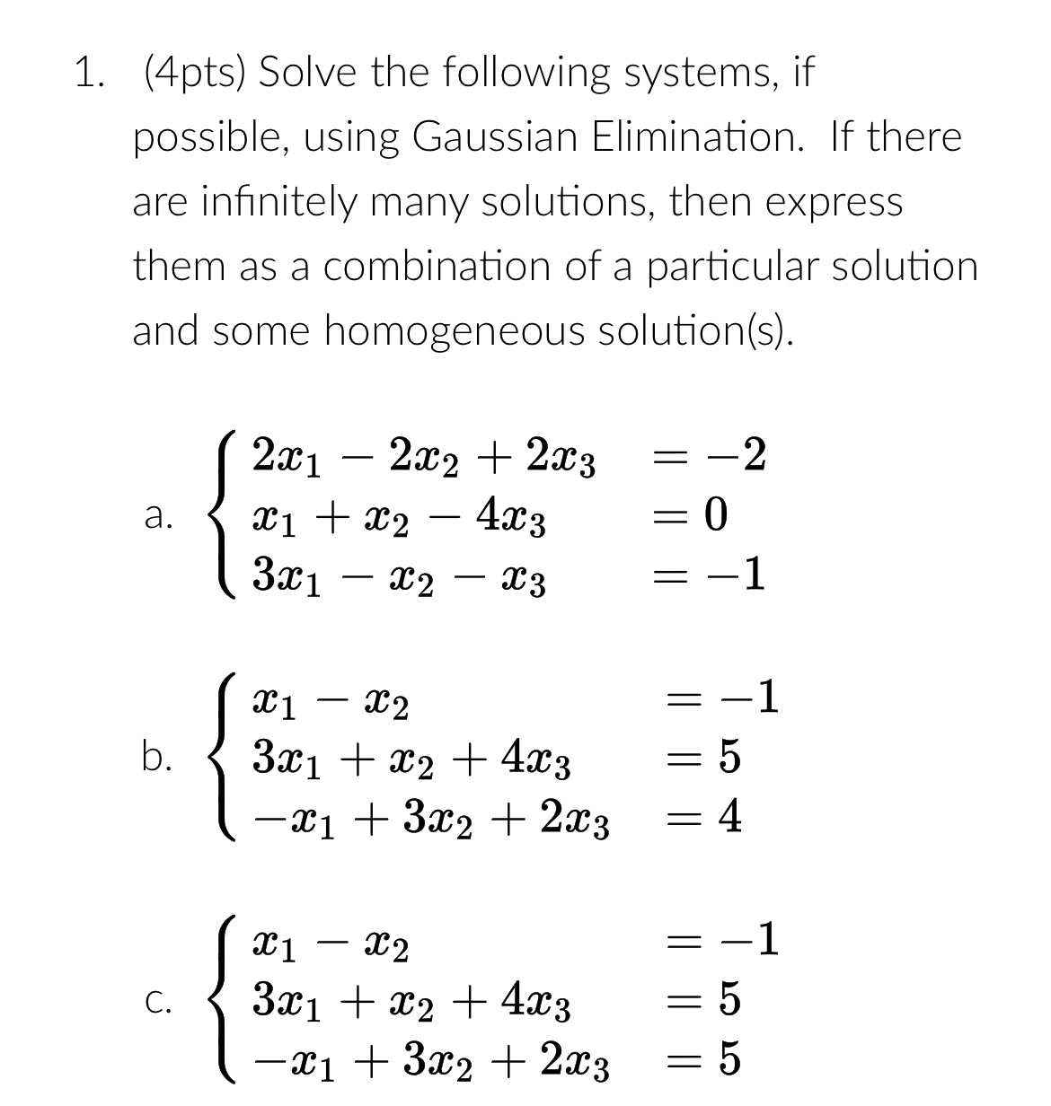 Solved (4pts) ﻿Solve the following systems, ifpossible, | Chegg.com