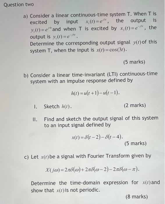 Solved Question two a) Consider a linear continuous-time | Chegg.com