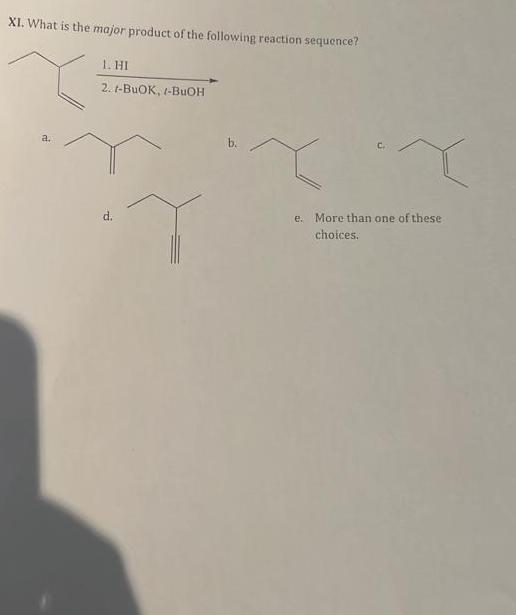 Solved ?xI . ﻿What is the major product of the following | Chegg.com