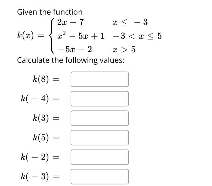 Solved = Given the function 2x 7 x