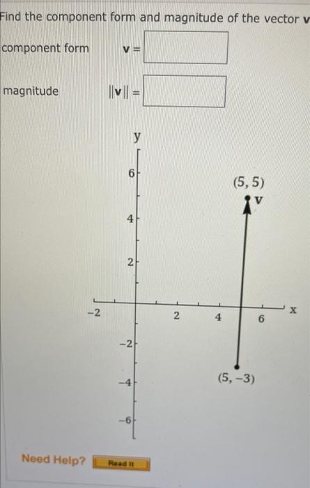 Solved Find the component form and magnitude of the vector v | Chegg.com