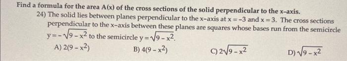 Solved Find a formula for the area A(x) of the cross | Chegg.com
