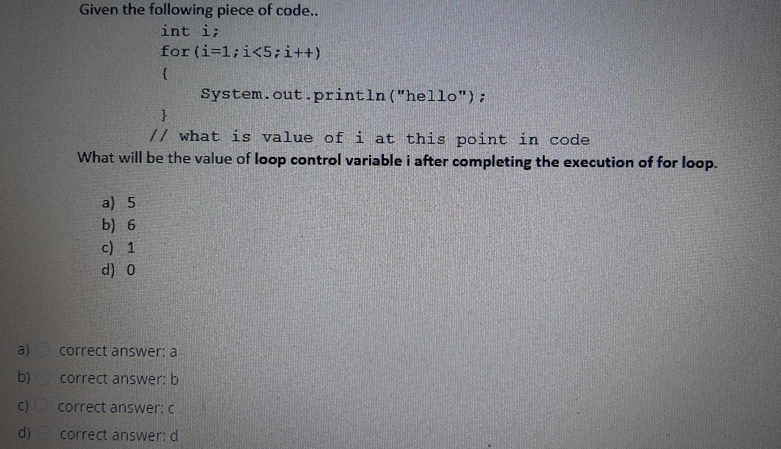Solved Given the following piece of code.. int i; | Chegg.com