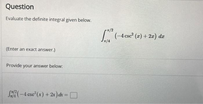 Solved Evaluate the definite integral given below. | Chegg.com