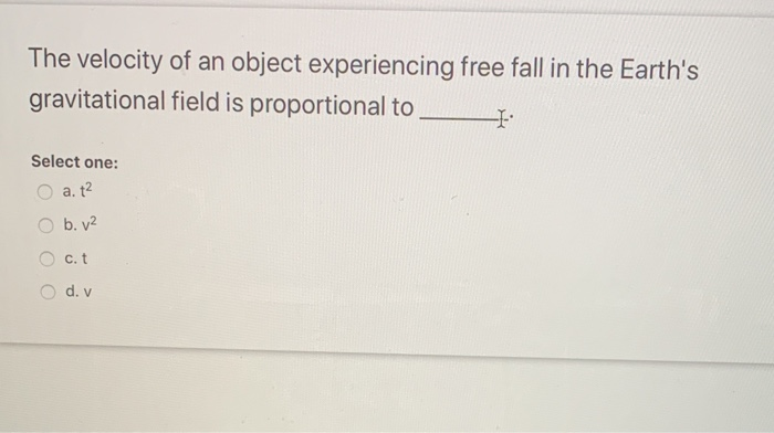 Solved The velocity of an object experiencing free fall in | Chegg.com
